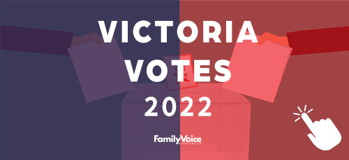 VIC Vote Wisely 2022 - | FamilyVoice Australia
